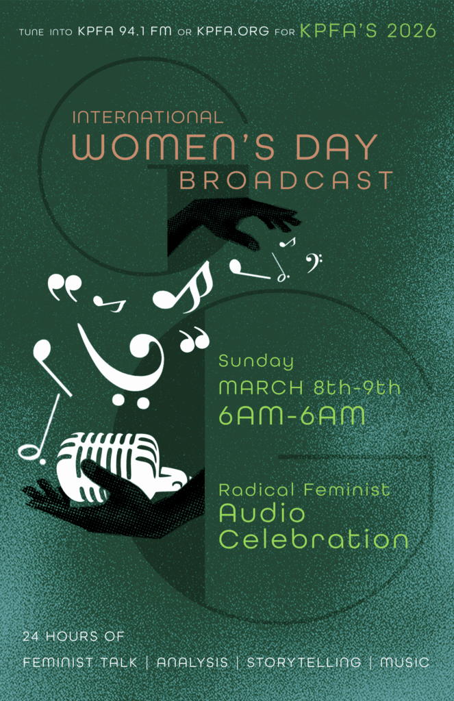 🎧 Tune In: International Women's Day Broadcast 2026! | KPFA